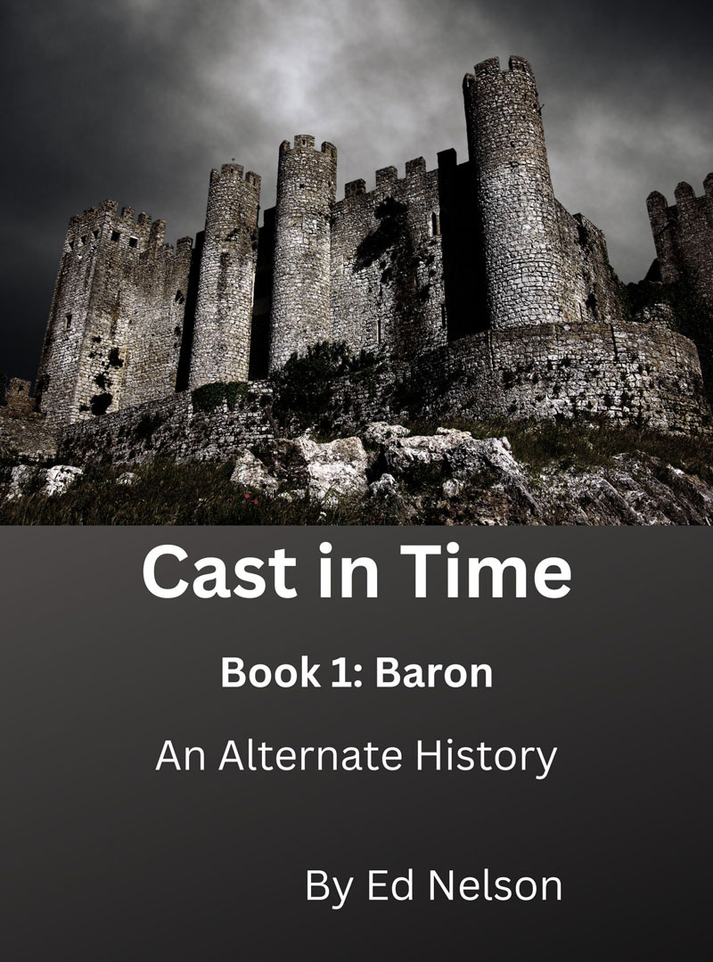 Cast in Time Prologue - Ed Nelson Author